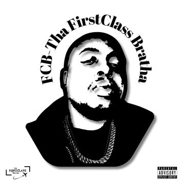 F.C.B-Tha FirstClass Bratha (@thafirstclassbratha) • BandLab - Make ...