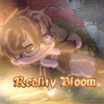 Reality Bloom Deluxe 🏵️ by 3liX | BandLab