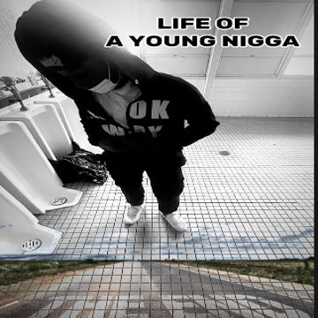 LIFE OF A YOUNG NIGGA PT1 by Dracofrm601 | BandLab