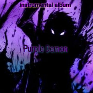 PURPLE DEMON by Purple Lex🗽 | BandLab