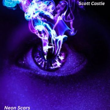 Neon Scars by Scott Castle | BandLab