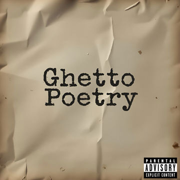 Ghetto Poetry by luuhswfty🫰🏾 | BandLab