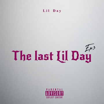 The Last Lil Day by lil Day | BandLab