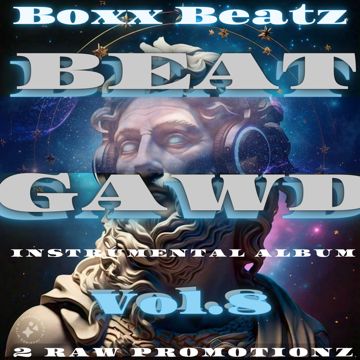 BEAT GAWD VOL 8 by Boxx Beatz | BandLab