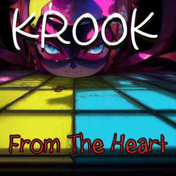 Krook- From The Heart by 🌑 🩸 ᛕᖇ×͜×ㅤᛕ💧 🌑 | BandLab