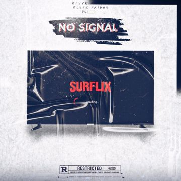 𝙎𝙪𝙧𝙛𝙡𝙞𝙭: 𝐍𝐨 𝐒𝐢𝐠𝐧𝐚𝐥 by BᄂVᄃK FЯIDΛY | BandLab