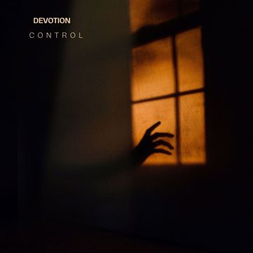 Devotion by CONTROL | BandLab