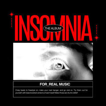 INSOMNIA, The Album by For_Real music (ALBUM ?/??/25) | BandLab