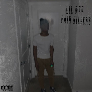 Pain Killers by Lil Ree🛸 | BandLab