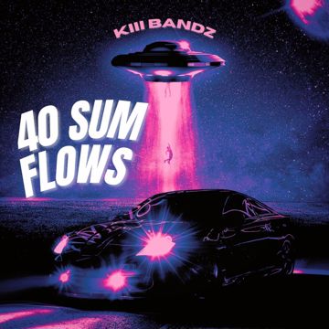 40 SUM FLOWS by kiii bandz | BandLab