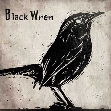 Black Wren by Black Wren by abyssm | BandLab