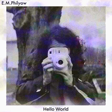 Hello World - FULL ALBUM by Evan Philyaw | BandLab