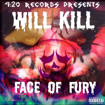 Face Of Fury by Will Kill | BandLab
