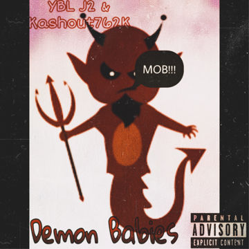 YBL J2 & Kashout762K - Demon Babies by ʏʙʟ 𝐉𝟐 (done with BL) | BandLab