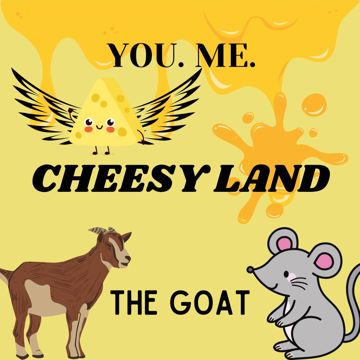 Cheesy Land by The Goat | BandLab