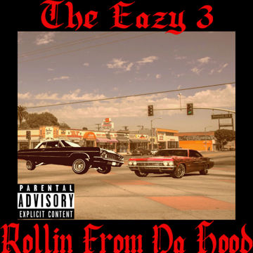 Rollin From Da Hood by The Eazy 3 | BandLab