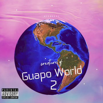 Guapo World II by KyeBeezy | BandLab