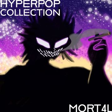 HYPERPOP COLLECTION by MORT4L | BandLab