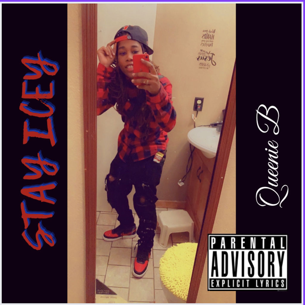 Stay Icey (Prod. by Buddha Vybez) by Queenie B Tha Artist | BandLab